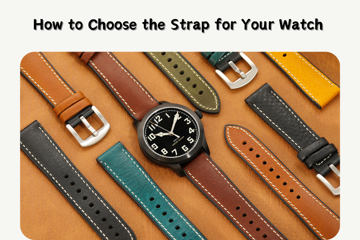 How to Choose the Right Strap for Your Watch: 5 Key Factors – iBenifit ...
